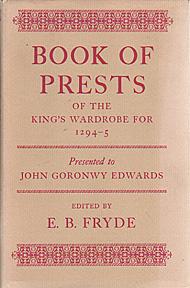 Book of Prests of the King's Wardrobe for 1294-5, Presented to John ...