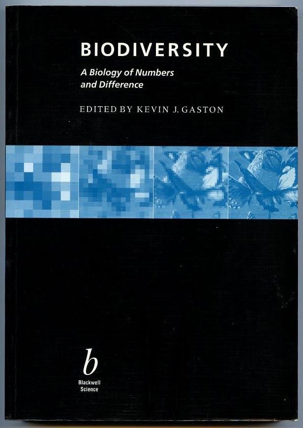 Biodiversity : A Biology of Numbers and Difference. by Gaston, Kevin J ...