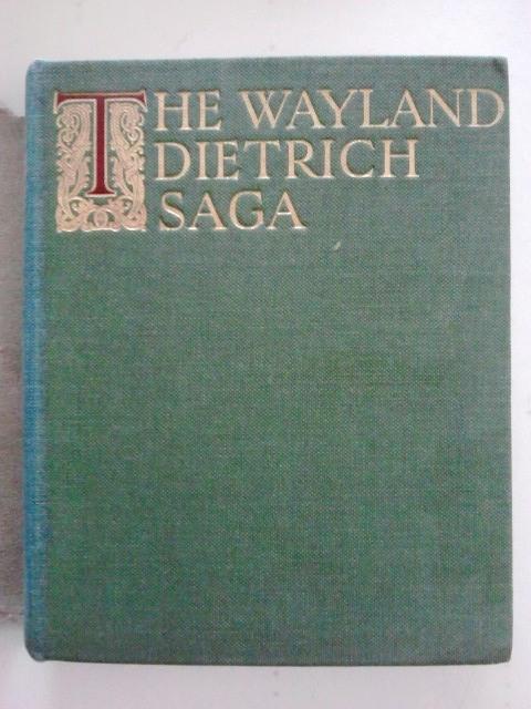 The Wayland-Dietrich Saga Part One The Song of Wayland Annotated Index ...