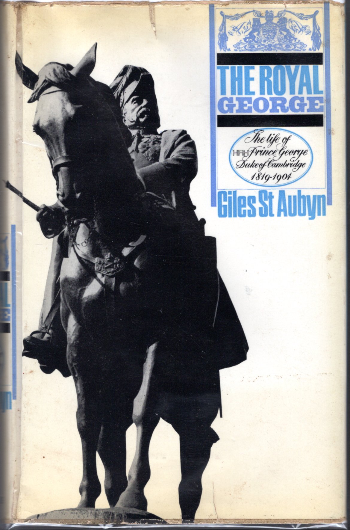 The Royal George, 1819-1904: The Life of HRH Prince George by George ...