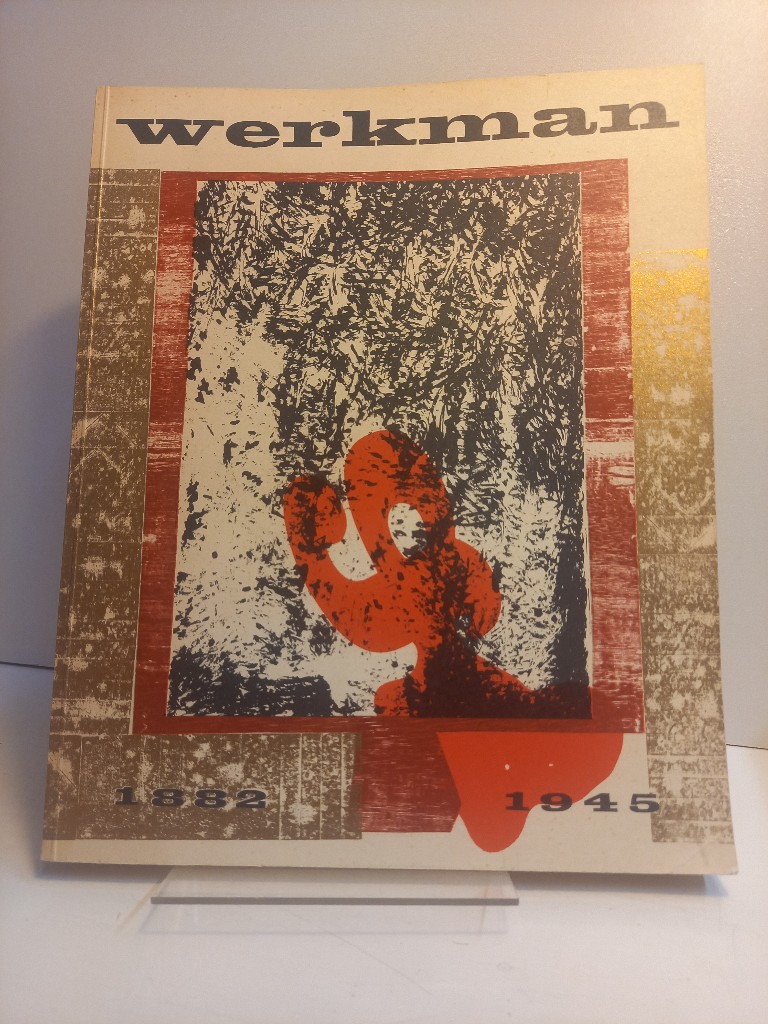 Hendrik Nicolaas Werkman [1882 - 1945. 14. Mai bis 1. Juli 1962 ...