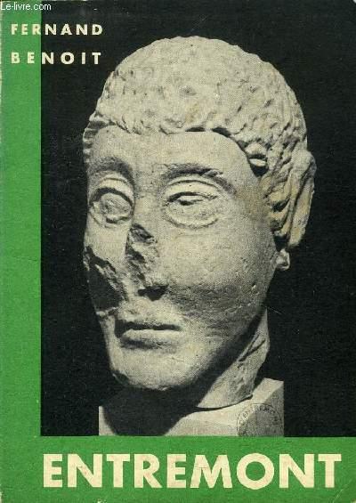 ENTREMONT, CAPITALE CELTO-LIGURE DES SALYENS DE PROVENCE by BENOIT ...
