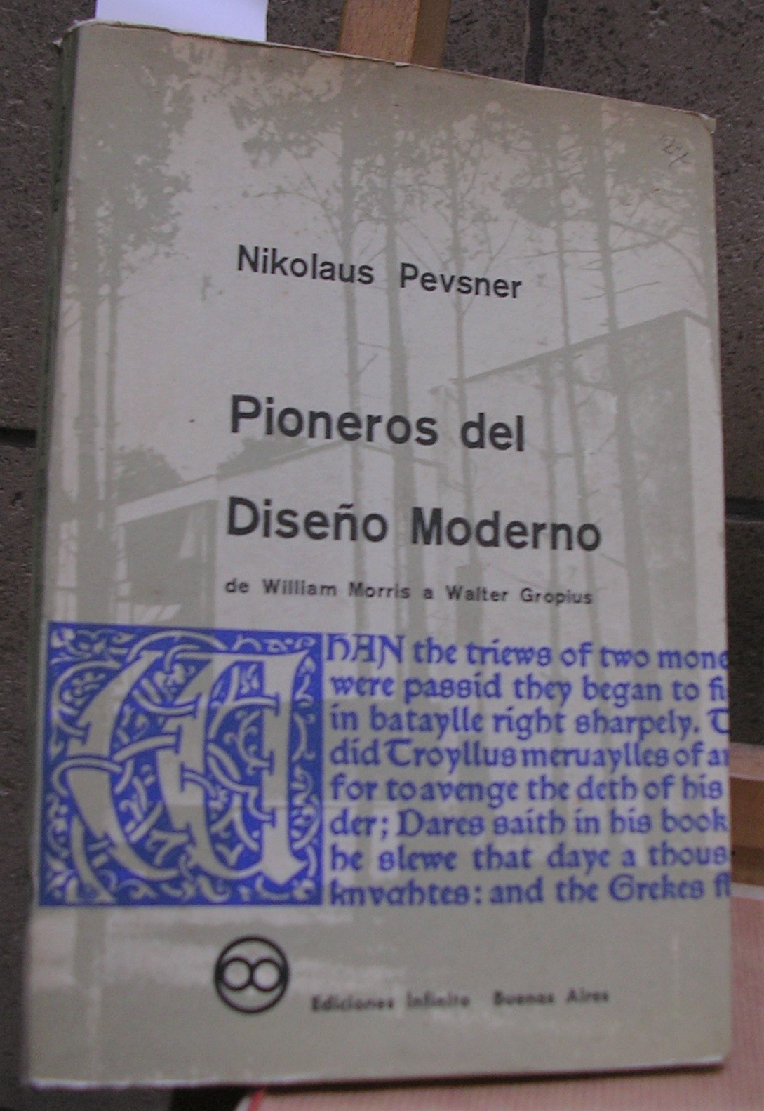 PIONEROS DEL DISEÑO MODERNO de William Morris a Walter Gropius de ...
