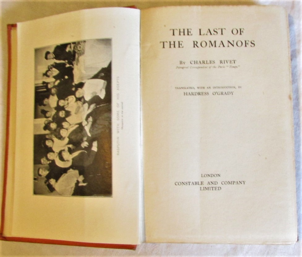 The Last of the Romanofs (Romanovs) by Charles Rivet: Fair Hb (1918 ...