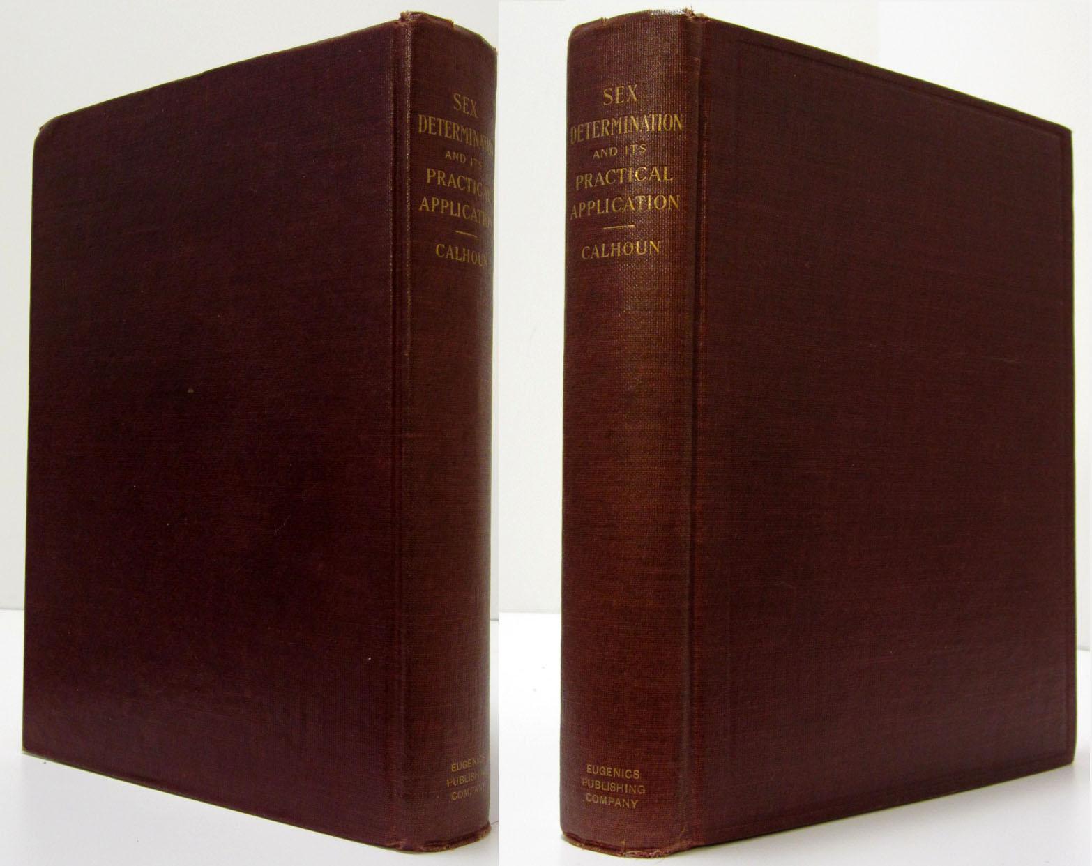 The Law Of Sex Determination And The Practical Application De Calhoun