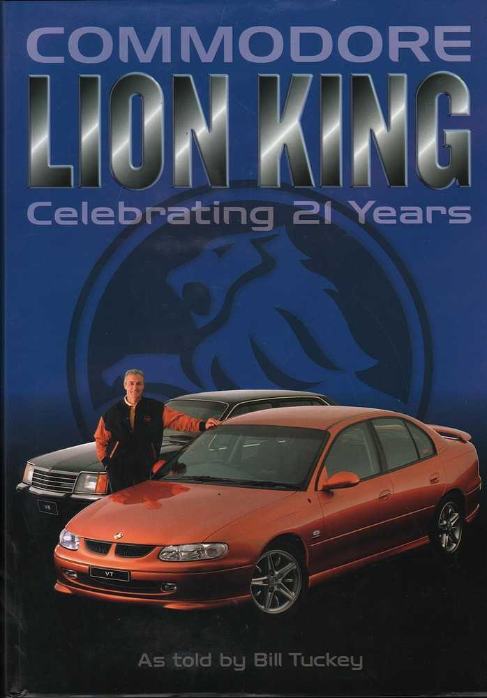 Commodore Lion King: Celebrating 21 Years (1999 ed) by Tuckey, Bill: As ...