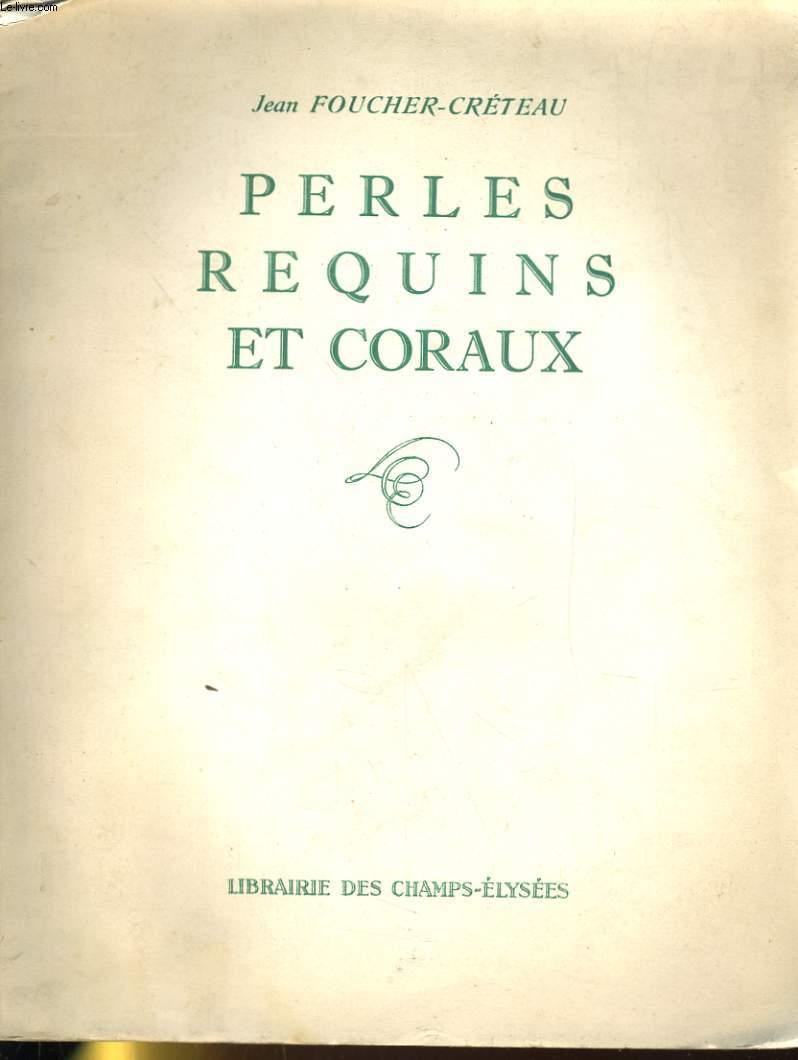 PELES REQUINS ET CORAUX by JEAN FOUCHER-CRETEAU: bon Couverture souple ...