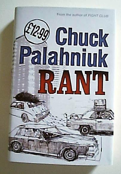 Rant de Palahniuk, Chuck: As New Hardcover (2007) First Edition ...