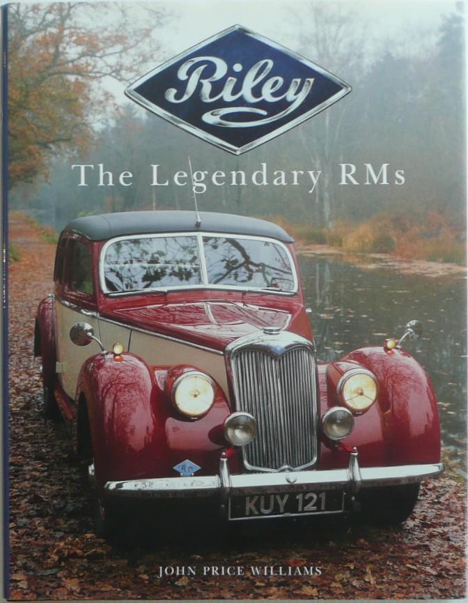 Riley The Legendary RMs by Williams, John Price: Very Good Hardcover ...