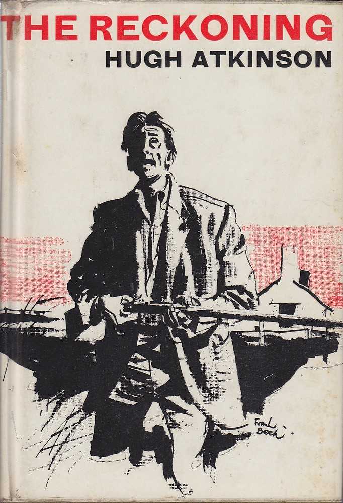 The Reckoning by Atkinson, Hugh: Very Good Hardcover (Original Cloth ...