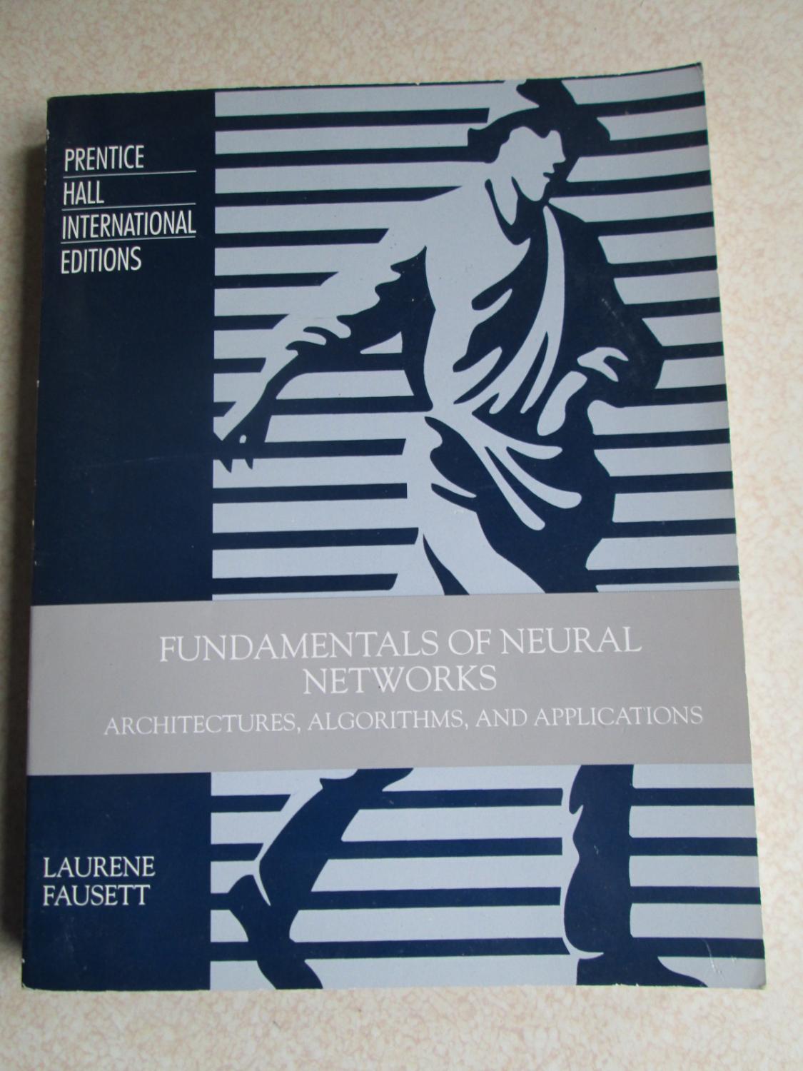 Fundamentals Of Neural Networks Architectures Algorithms And Applications De Laurene Fausett