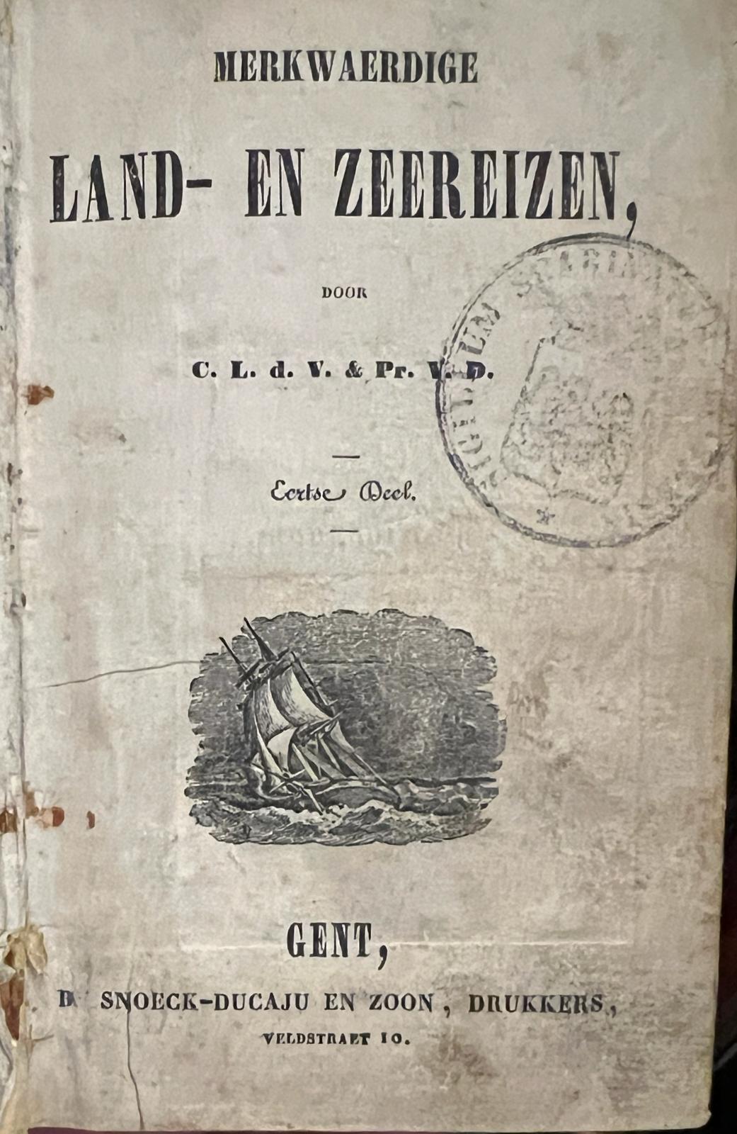 Travel book in Dutch 1857? | Merkwaerdige land- en zeereizen, deel 1 en ...