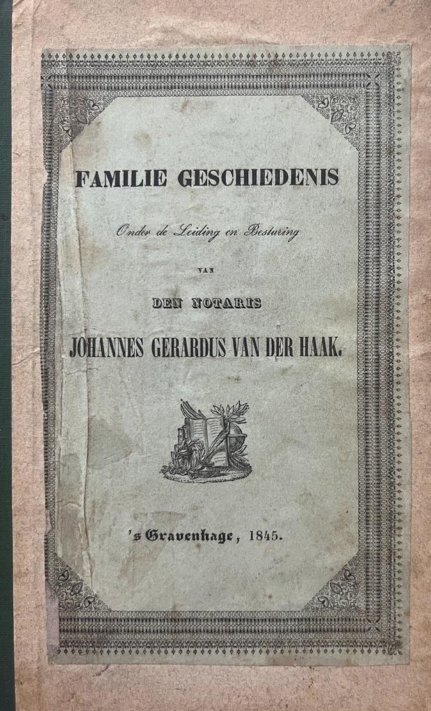 Familie geschiedenis onder leiding en besturing van den notaris ...