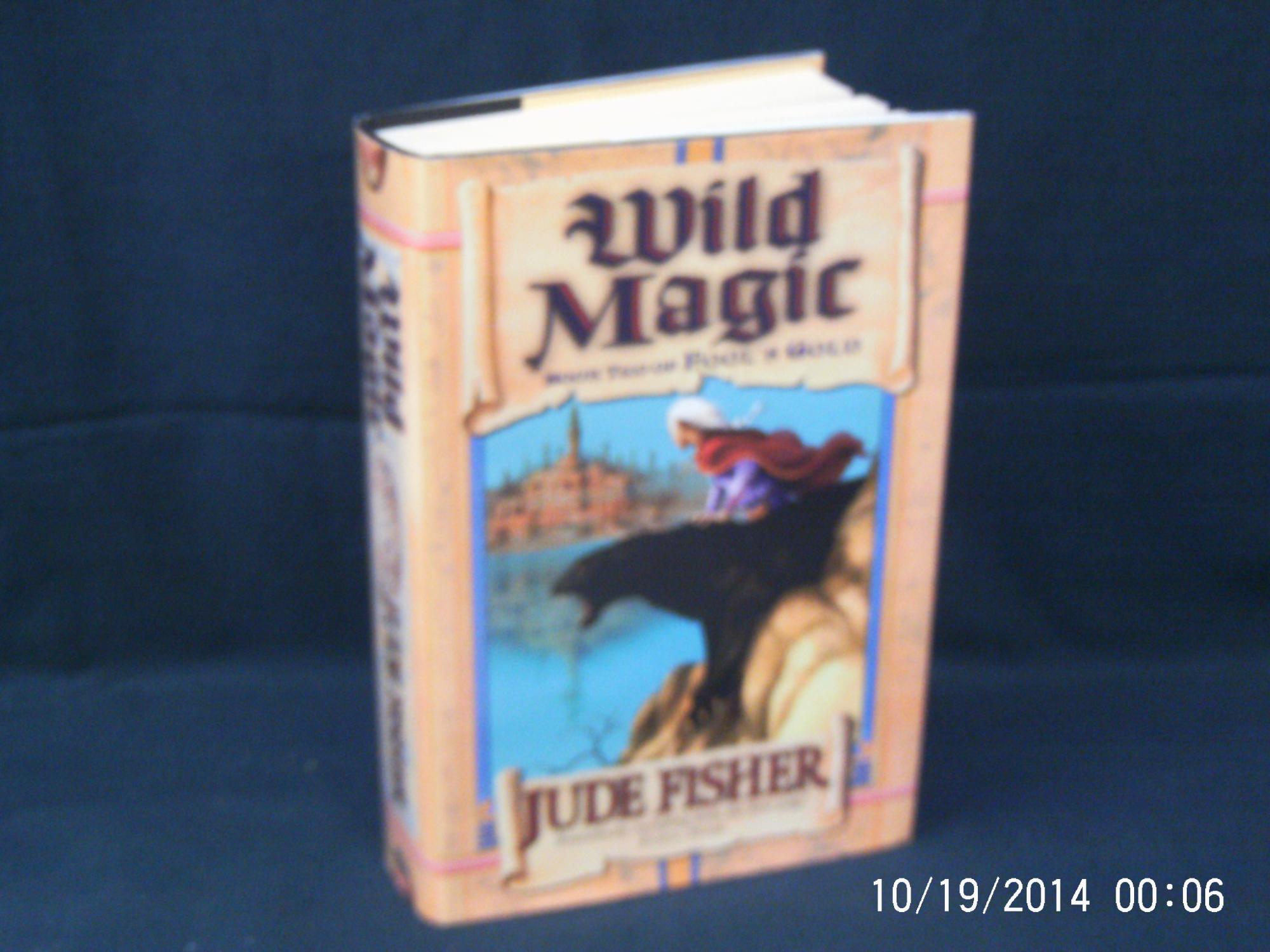 Wild Magic Book Two of Fool's Gold by FISHER Jude:: (2003) | Gemini-Books