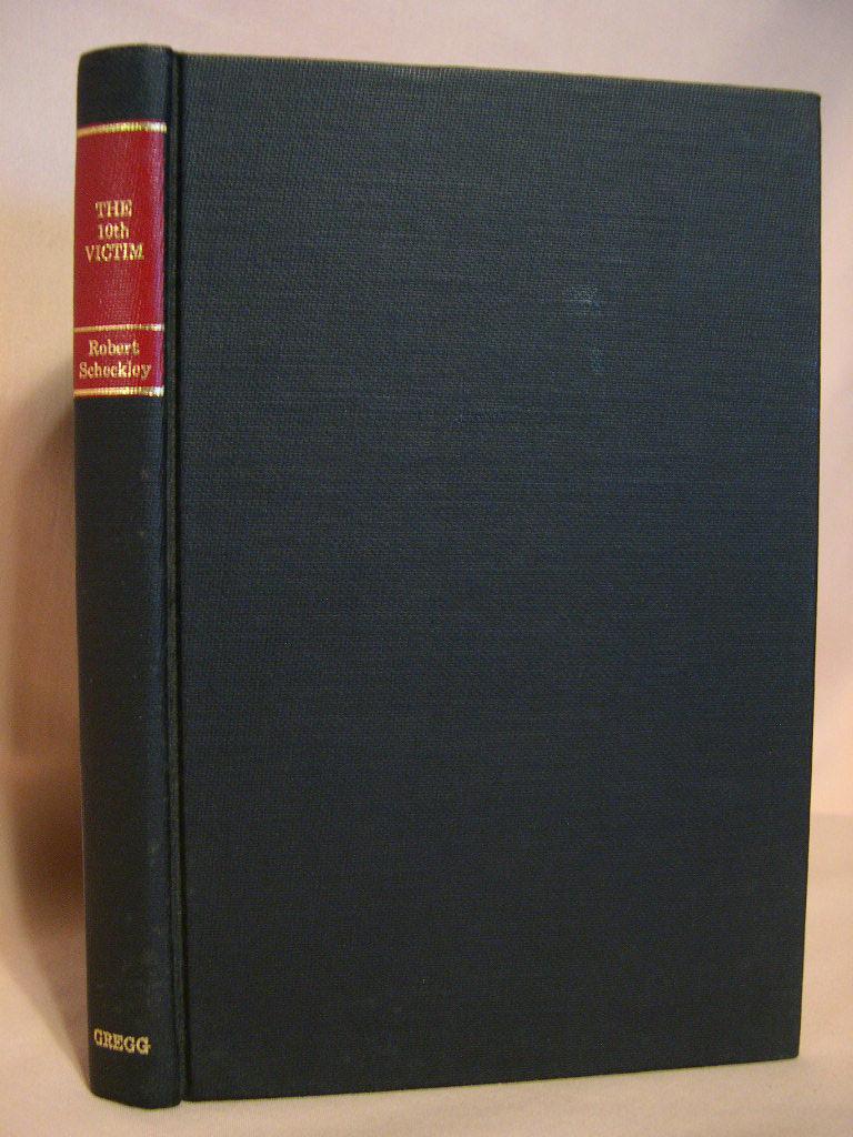 THE 10TH VICTIM by Sheckley, Robert: Fine Hardcover (1978) First ...