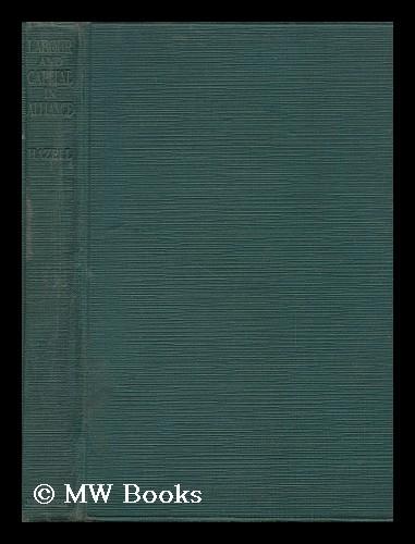 Labour and Capital in Alliance / by W. Howard Hazell ; with a Foreword ...