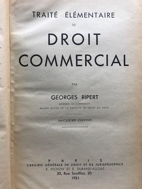 Traité élémentaire de droit commercial by RIPERT (Georges) | JURIDICA