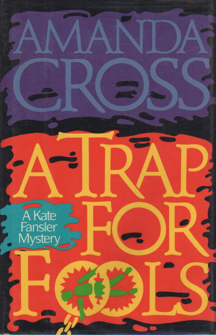 A TRAP FOR FOOLS. by Cross, Amanda. | Bookfever, IOBA (Volk & Iiams)