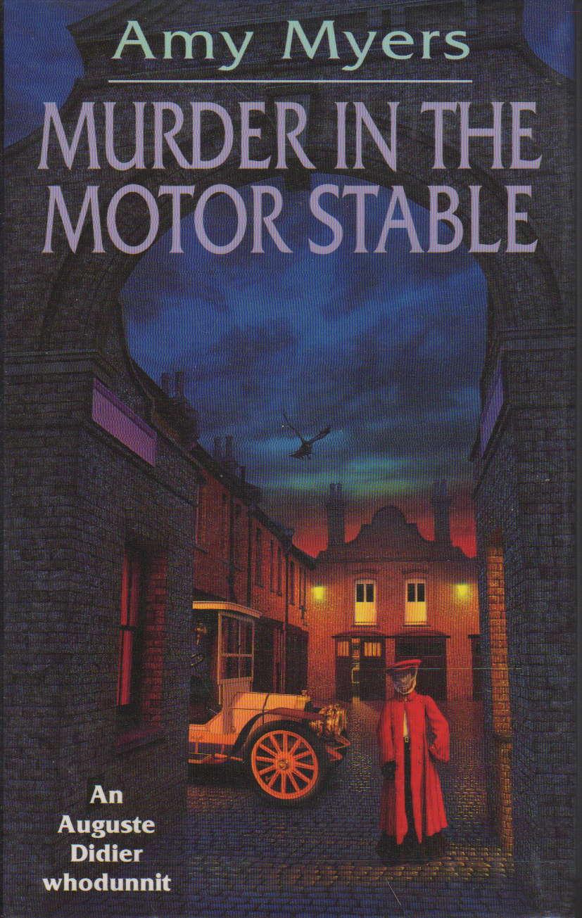 MURDER IN THE MOTOR STABLE. by Myers, Amy.: NEAR FINE (1994 ...