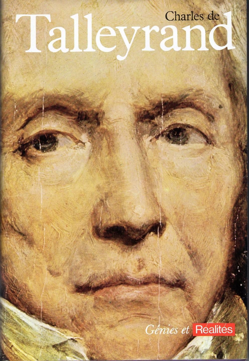 Charles de TALLEYRAND Genies et Realites GRAND FORMAT Relie ILLUSTRE ...