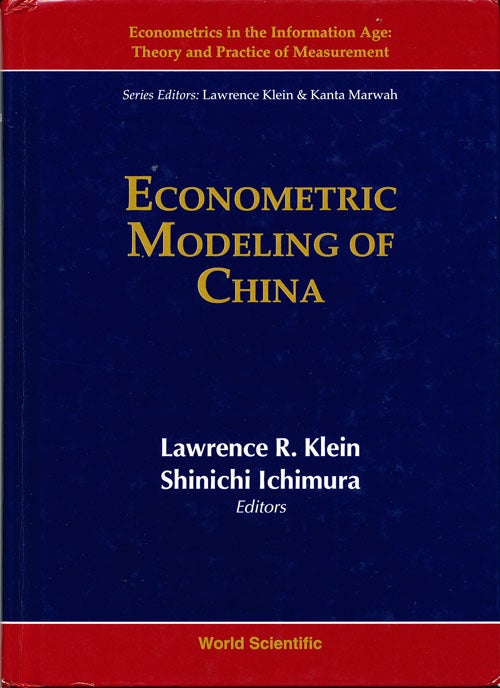 Economic Modeling of China by Klein, Lawrence R.; Shinichi Ichimura ...