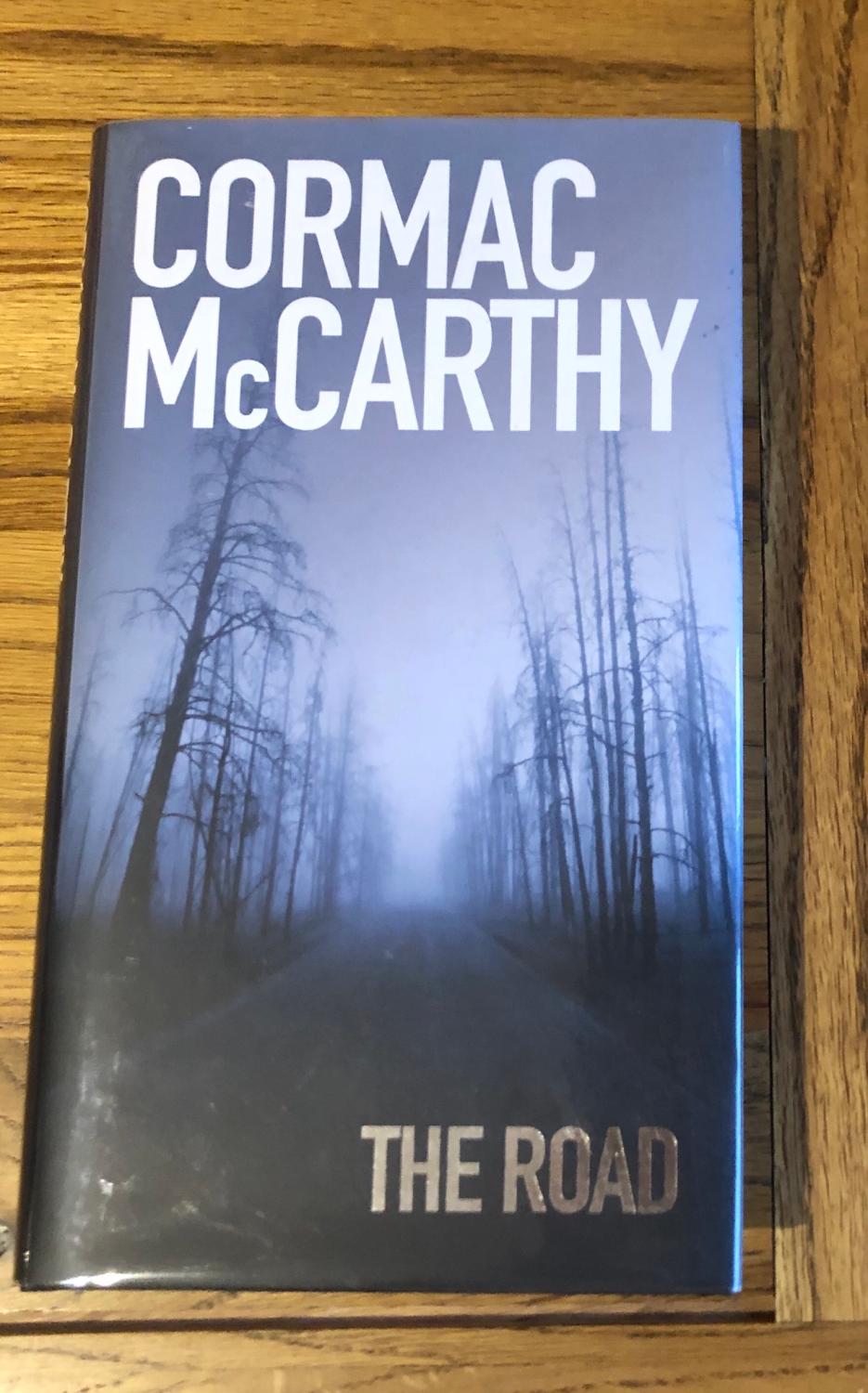 THE ROAD by McCARTHY CORMAC: Hard Cover (2006) First Edition. | James M ...