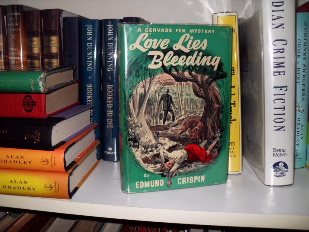 LOVE LIES BLEEDING by CRISPIN, EDMUND( Pseud. Of Robert Bruce ...