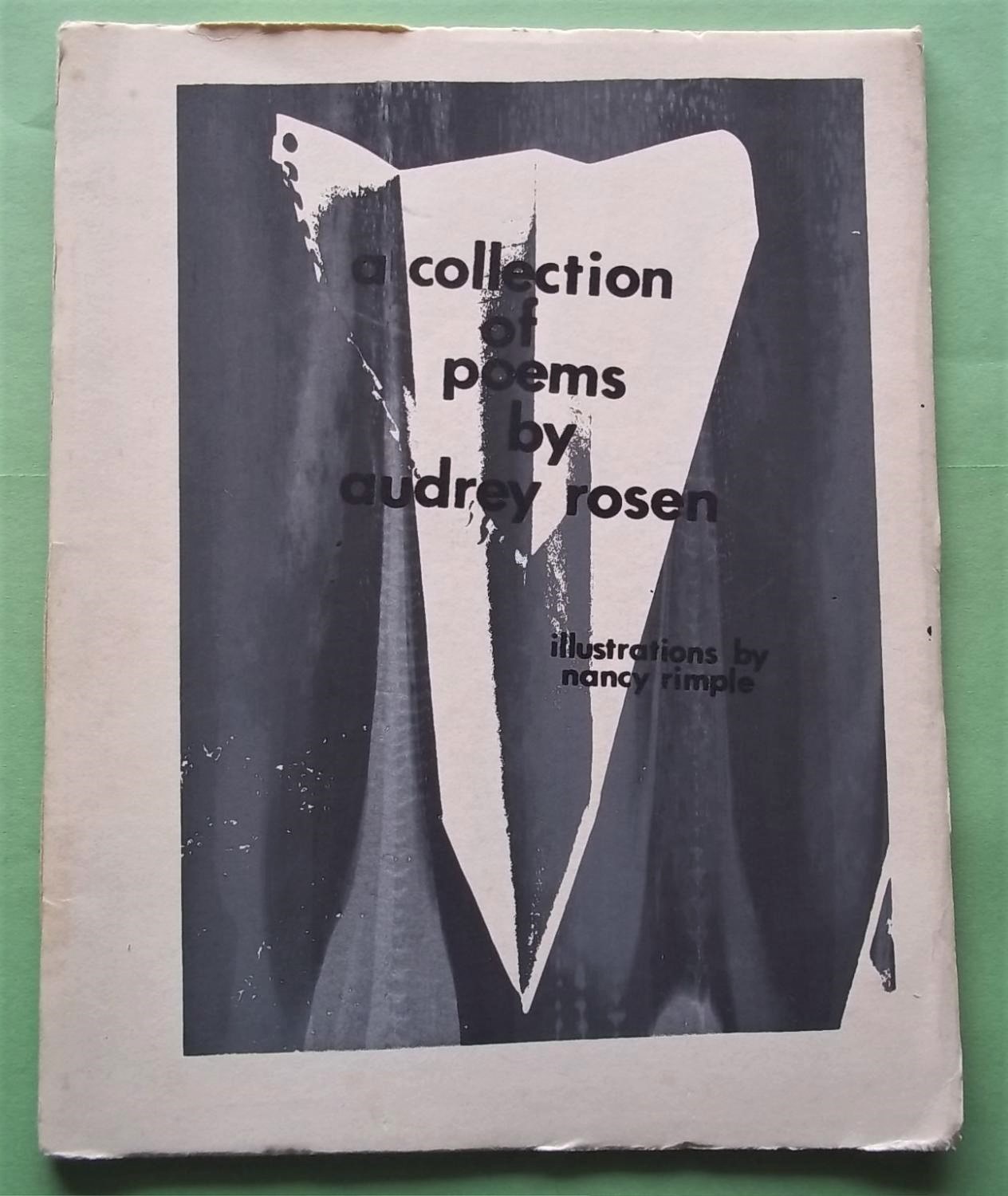 A Collection of Poems By Audrey Rosen (#3 of 25 Printed Copies) (Signed ...