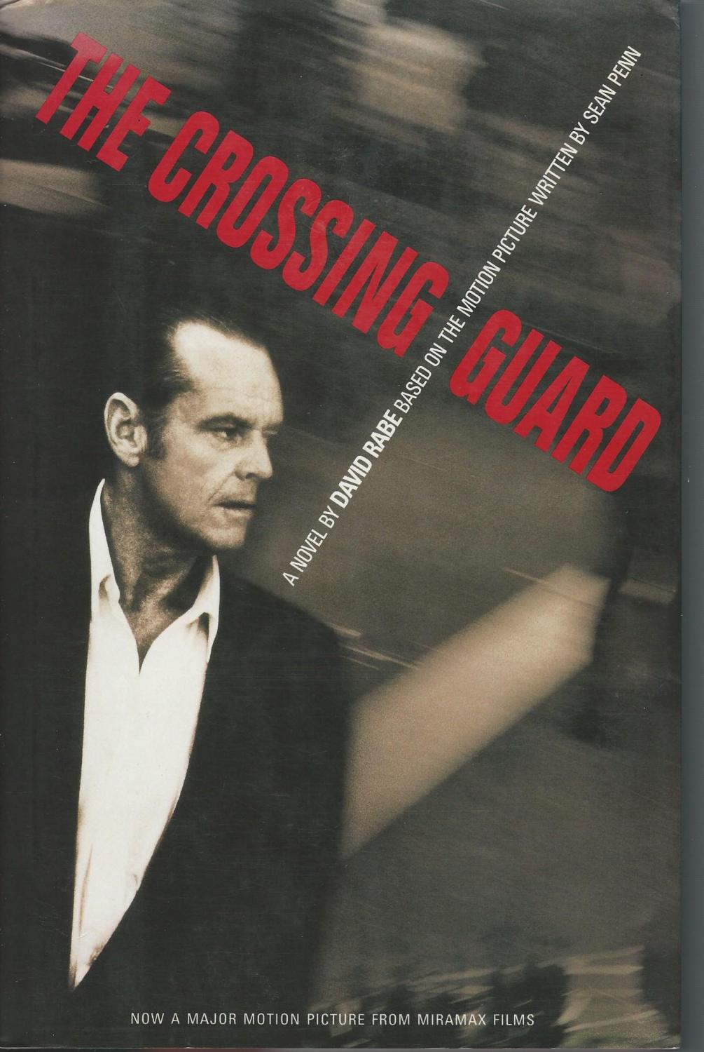 The Crossing Guard by Rabe, David: Very Good Hardcover (1995) 1st ...