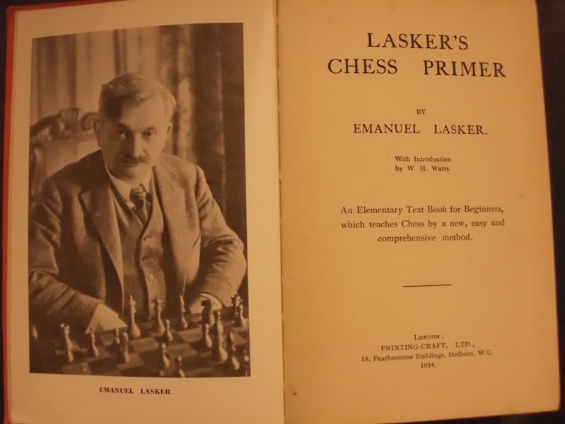 Lasker s Chess Primer by Lasker, Emanuel | Buchantiquariat Uwe Sticht ...
