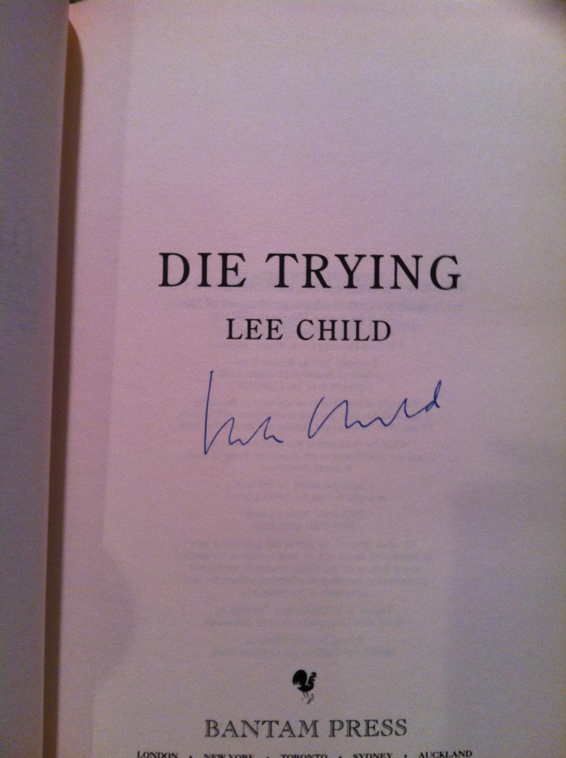 Die Trying - 1st Edition/1st Printing by Child, Lee: Fine Hardcover ...