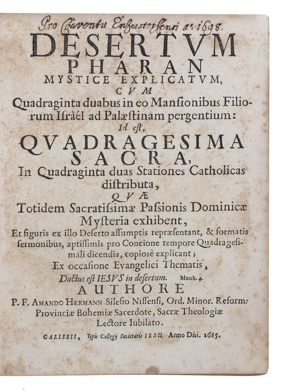 Desertum Pharan mystice explicatum, cum quadraginta duabus in eo ...