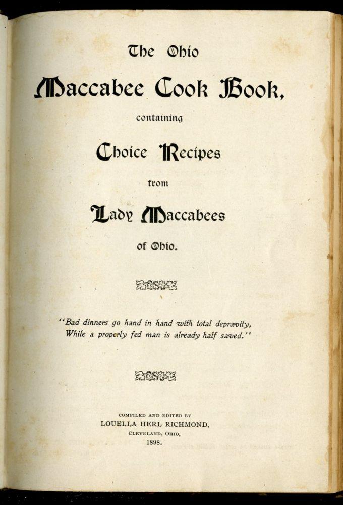 The Ohio Maccabee Cook Book Containing Choice Recipes from Lady ...