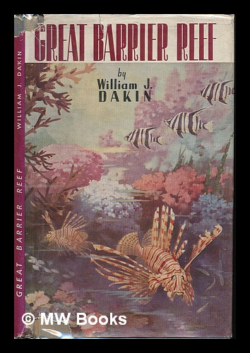 Great Barrier Reef and some mention of other Australian coral reefs by ...