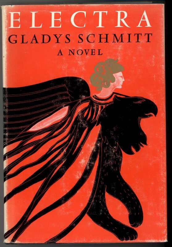 ELECTRA by Schmitt, Gladys: Fine Hardcover 1st Edition | Windy Hill Books