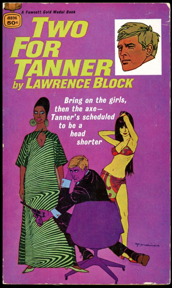 TWO FOR TANNER by Block, Lawrence: (1968) First edition. | John W ...