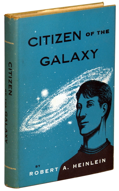 CITIZEN OF THE GALAXY by Heinlein, Robert A.: (1957) First edition ...
