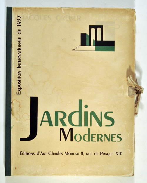 Jardins modernes à l'Exposition Internationale de 1937 by GREBER ...