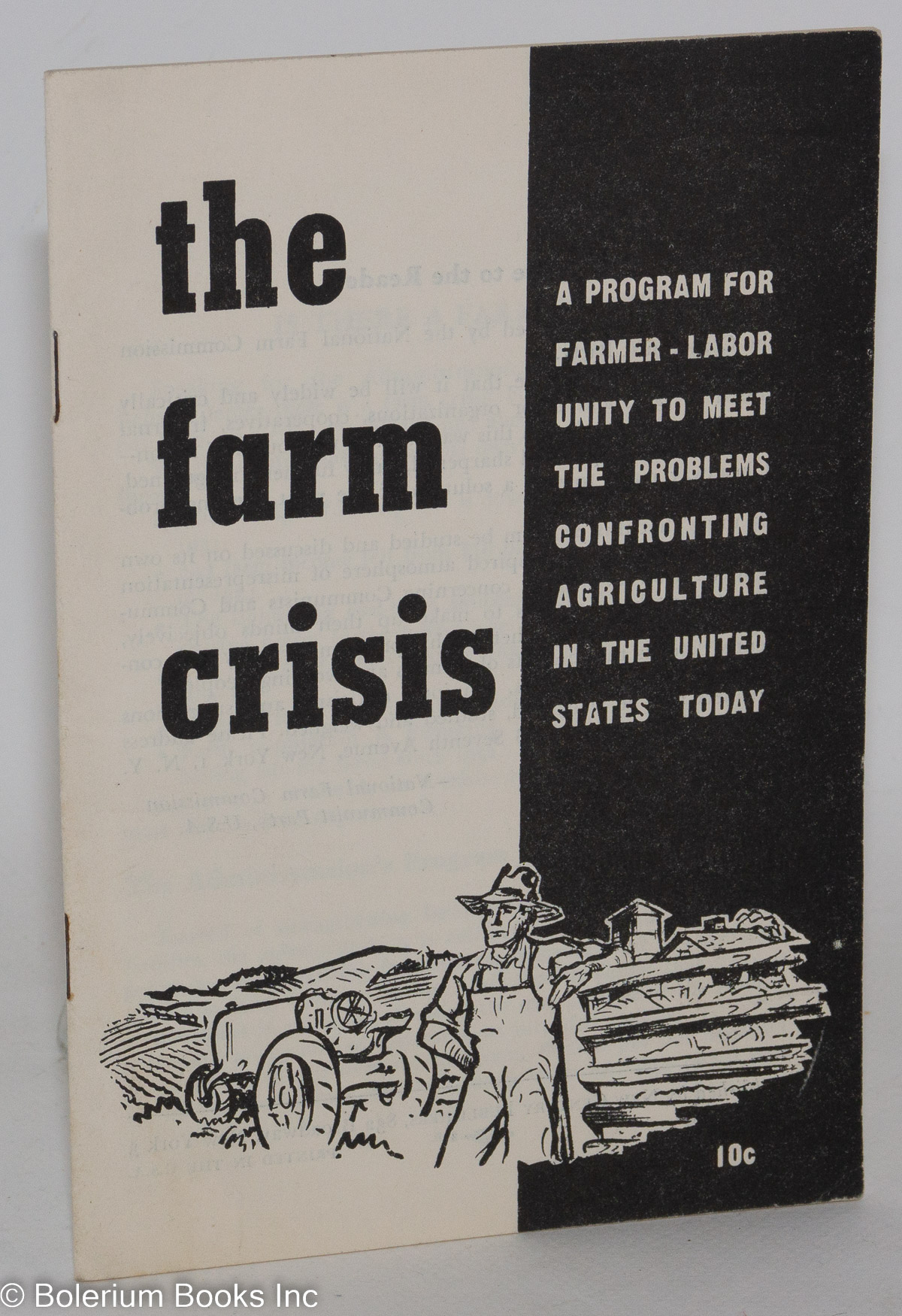 The farm crisis; a program for farmer-labor unity to meet the problems ...