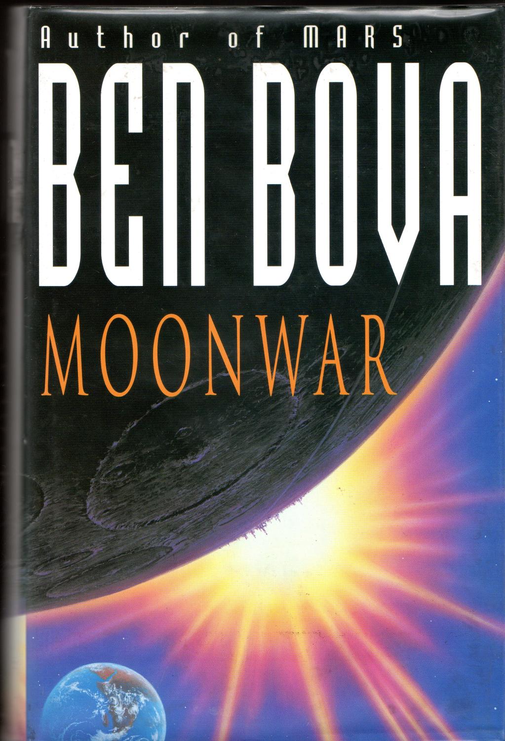 Moonwar by Ben Bova: Fine Hardcover (1997) First Edition. | Riley Books