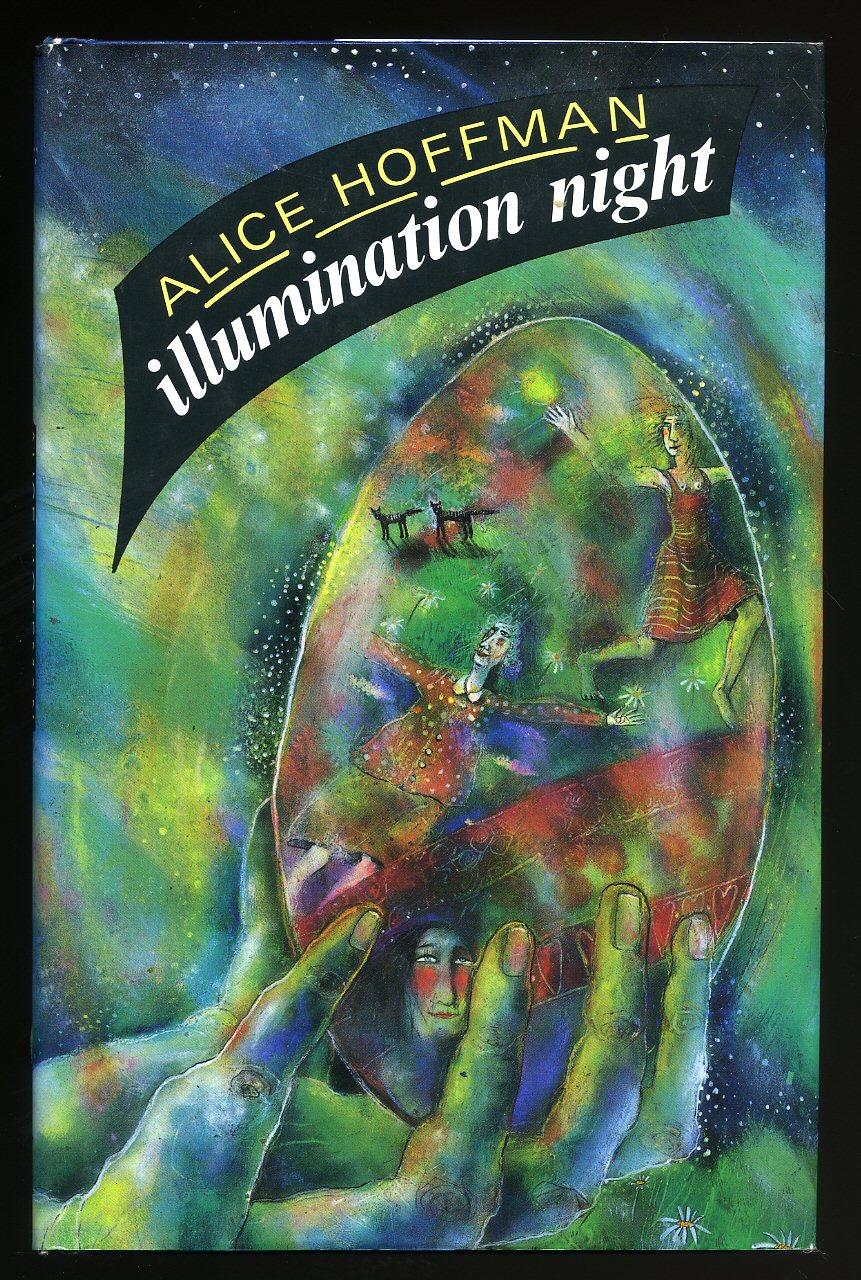 Illumination Night by Hoffman, Alice: (1987) | Little Stour Books PBFA ...