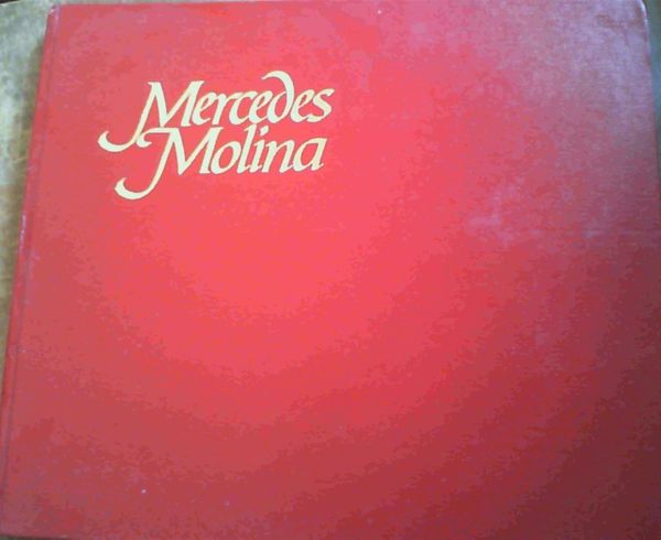 Mercedes Molina by Ziegler, Fred: Very Good Hardcover (1983) 1st ...