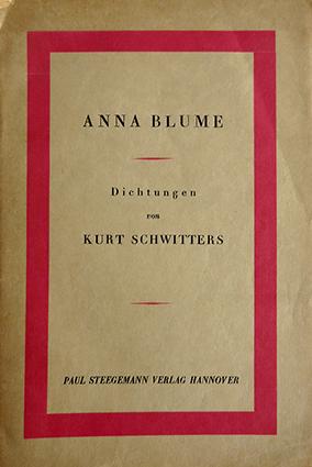 Anna Blume. Dichtungen. by Schwitters, Kurt.: buono Brossura (1922 ...