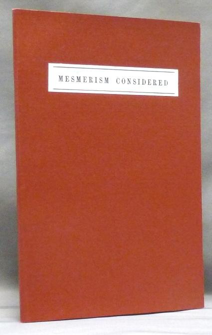 Mesmerism Considered. by [ SITWELL, Francis ] ANON.: (1852) First ...