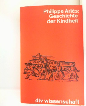 geschichte der kindheit von philippe aries - ZVAB