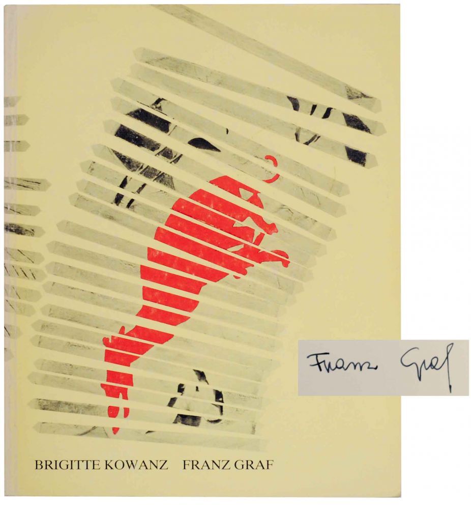 Brigitte Kowanz / Franz Graf (Signed First Edition) by KOWANZ, Brigitte ...