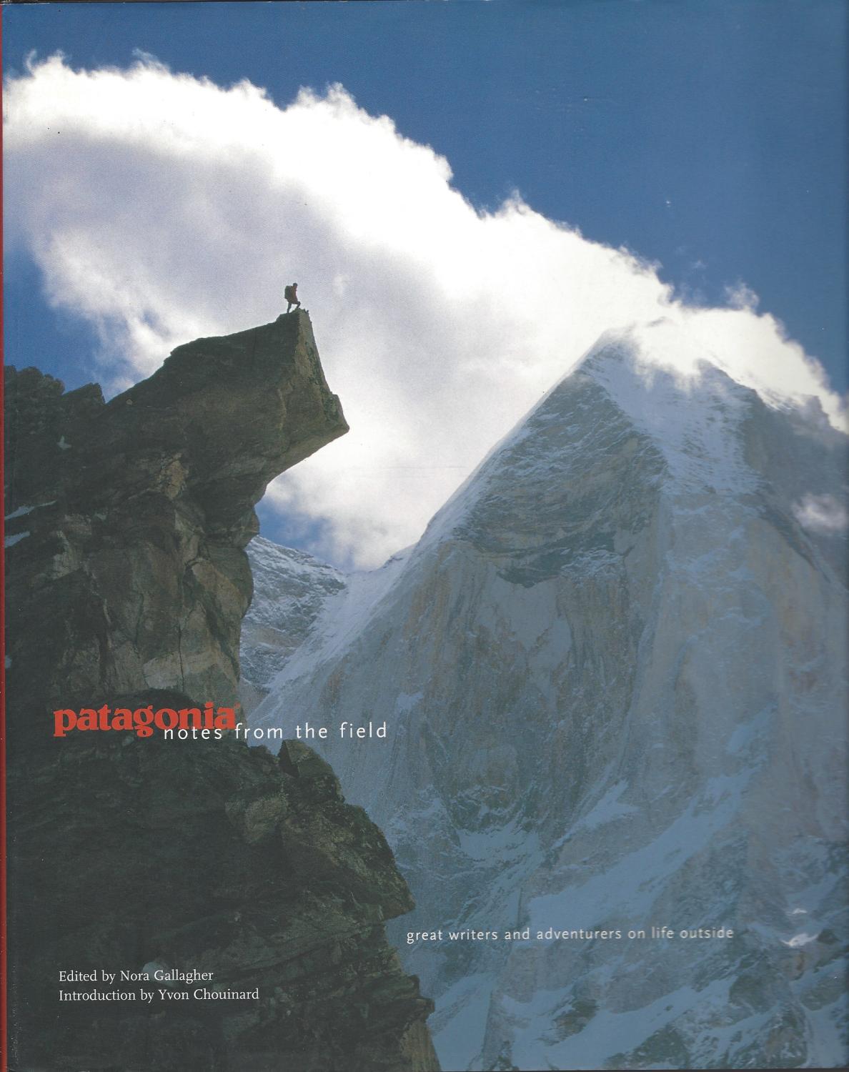 Patagonia Notes from the Field by Gallager Nora, editor.: Very Good+ ...