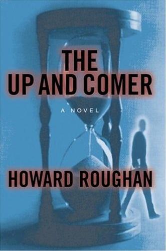 Roughan, Howard | Up and Comer, The | Unsigned First Edition Copy by ...