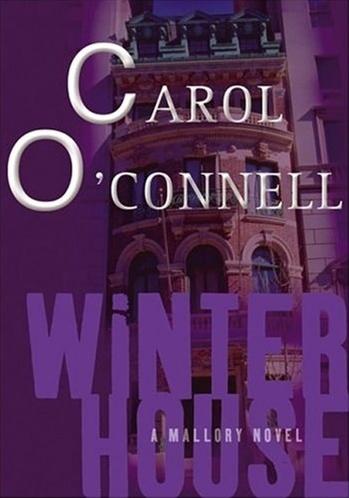 O'Connell, Carol | Winter House | Signed First Edition Copy by O ...