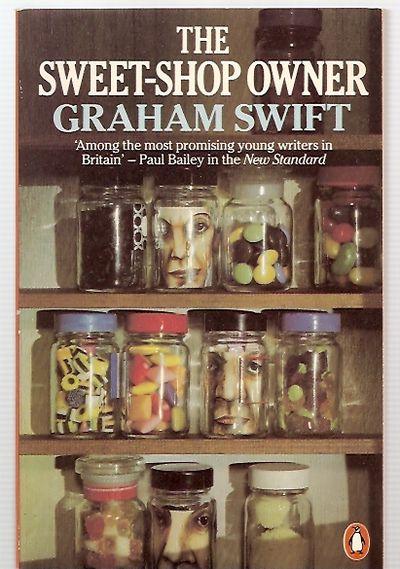 The Sweet-Shop Owner by Graham Swift: Near Fine Paperback (1983) First ...